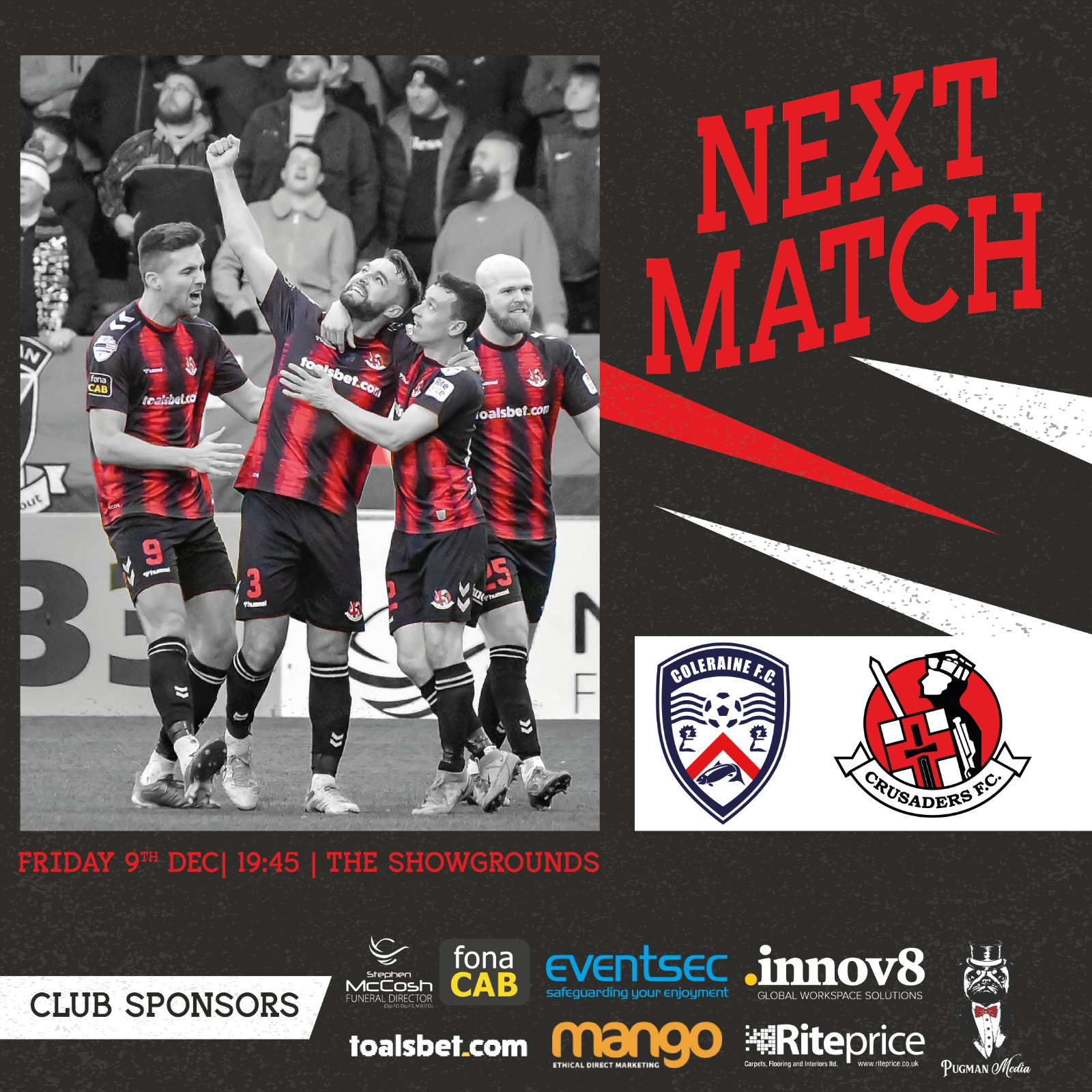 Next Game. Coleraine v Crusaders Friday 9th December