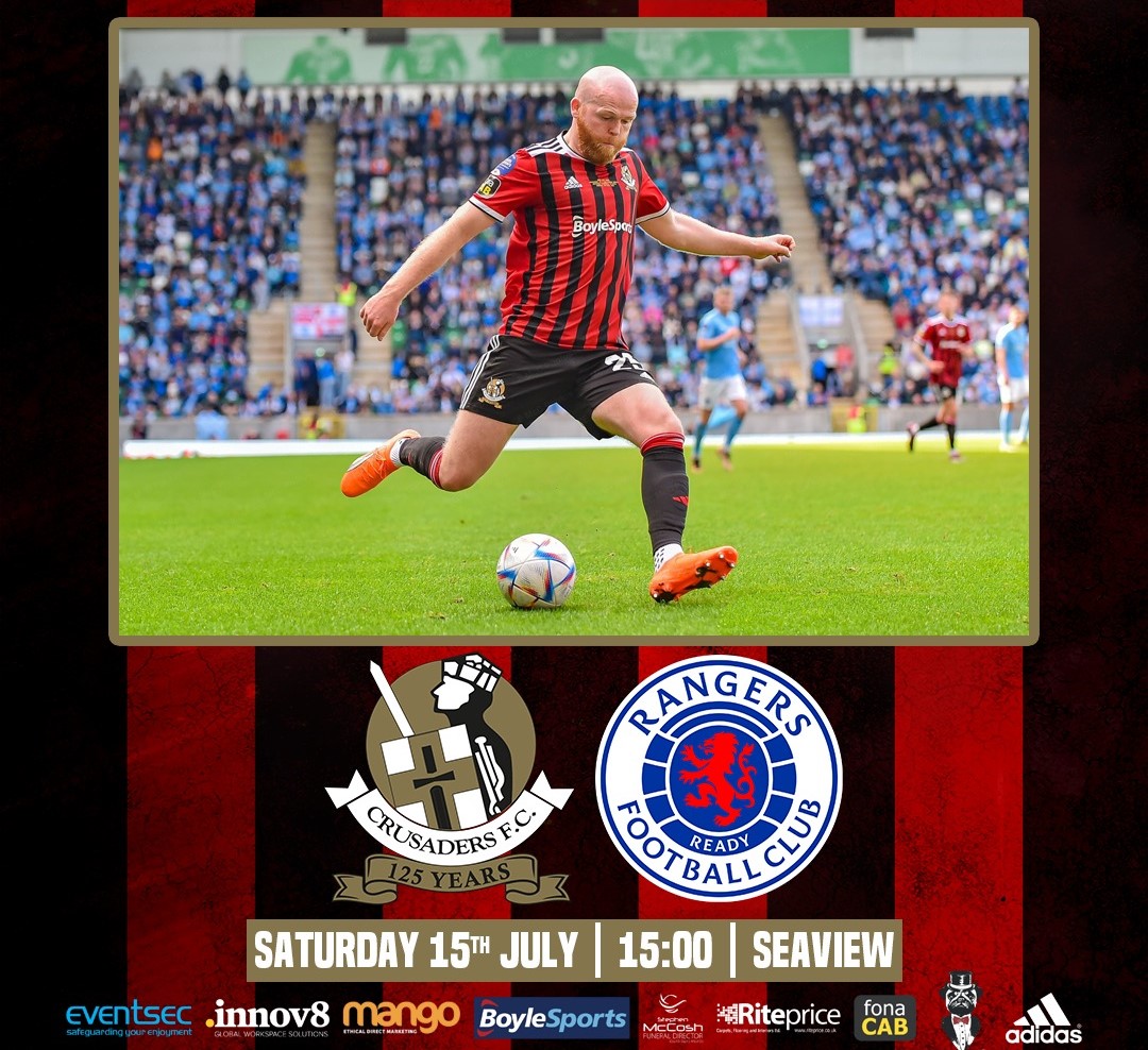 Crusaders v Rangers B. Saturday 20th July. 125th Anniversary ...