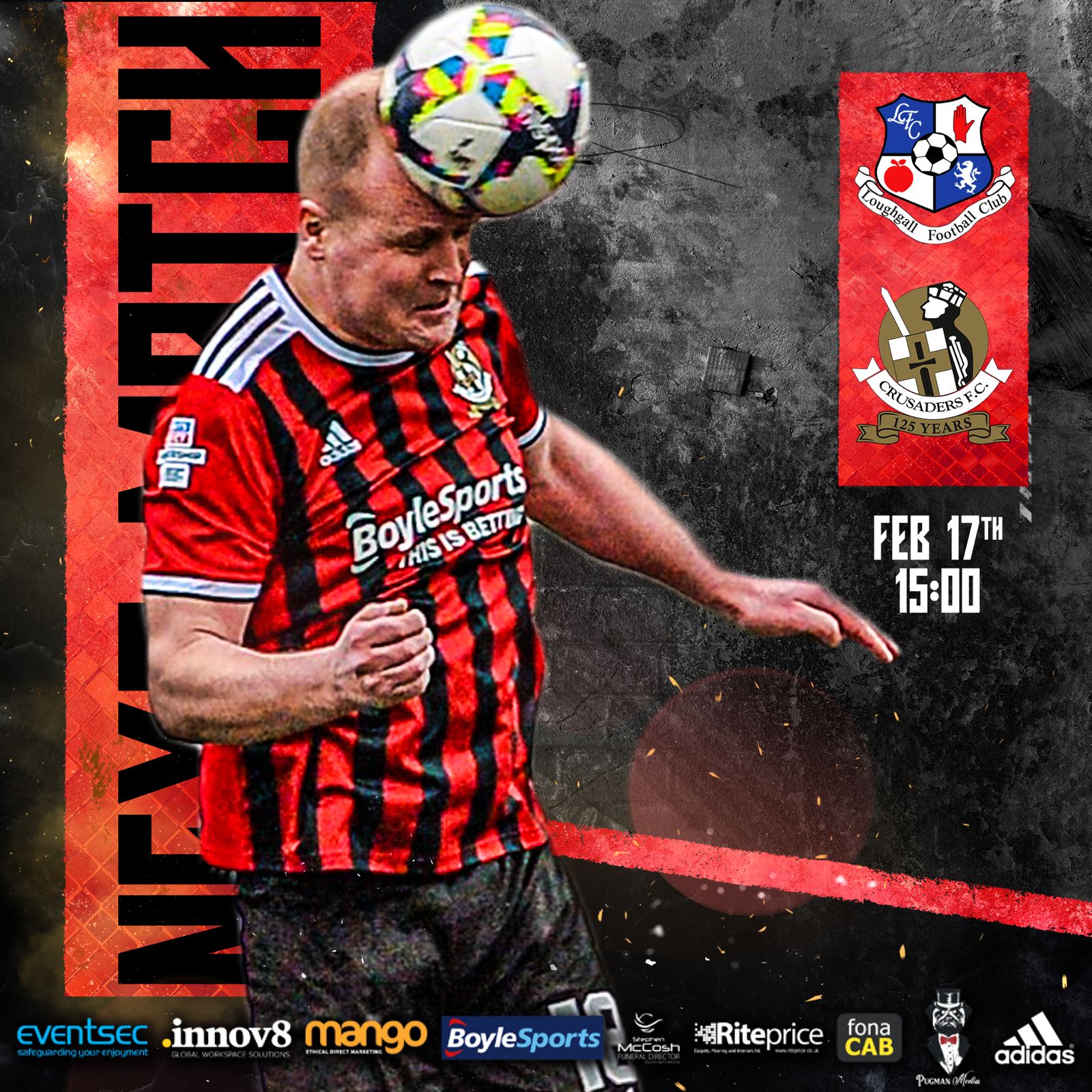 Next Match. Loughgall v Crusaders. Saturday 17th February